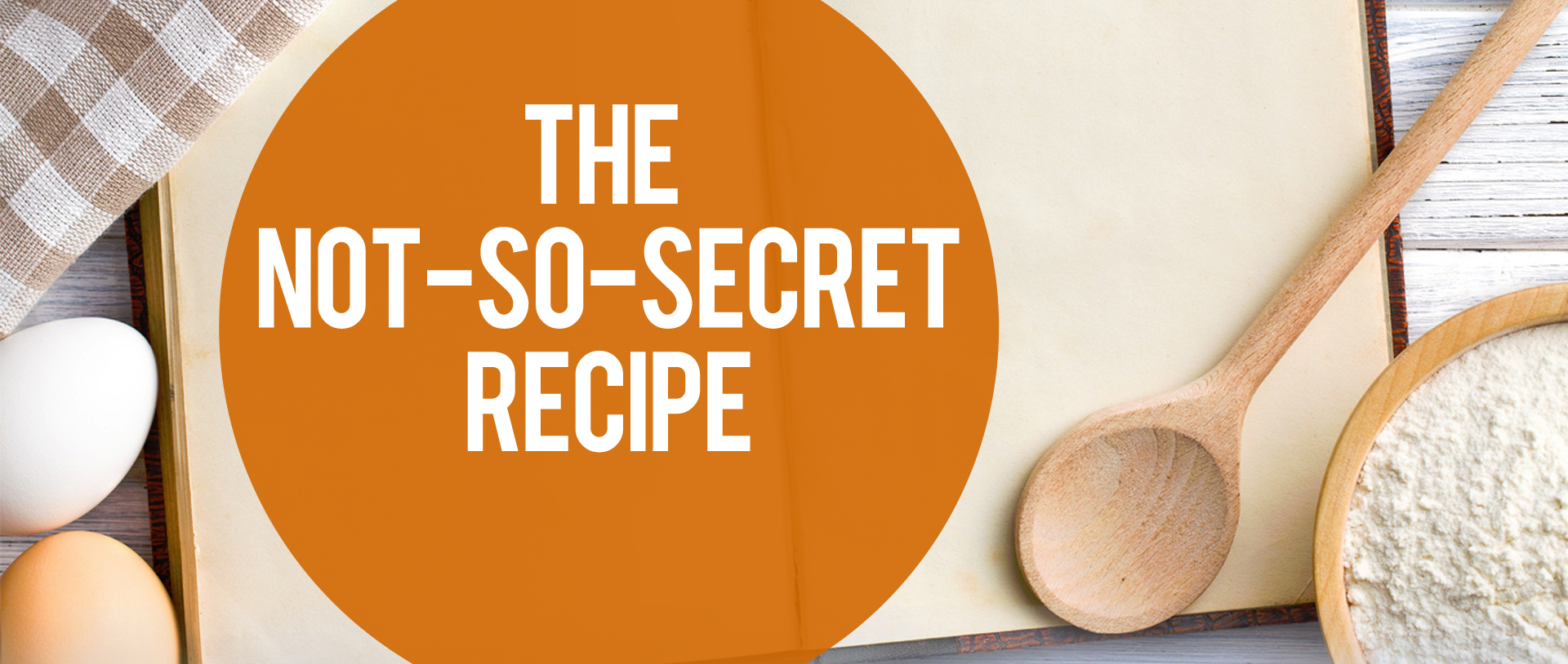 The Not-So-Secret Recipe – Teresa Tysinger, Author